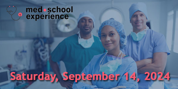 The Med School Experience 2024
